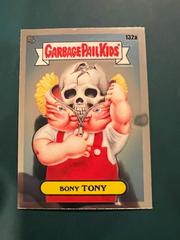 BONY TONY #132a Prices | 2021 Garbage Pail Kids Chrome | GPK Cards