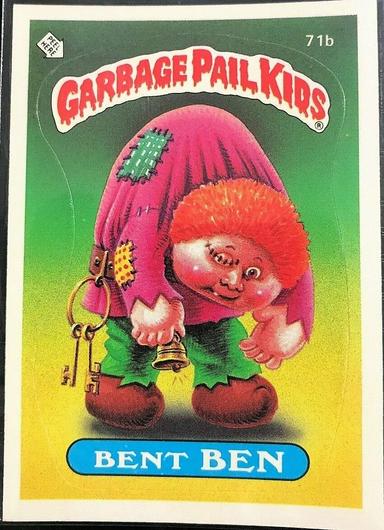 Bent BEN | Ungraded | 1985 Garbage Pail Kids