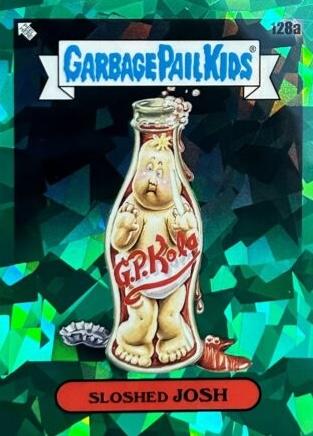 SLOSHED JOSH [Green] #128a Prices | Garbage Pail Kids 2021 Sapphire ...