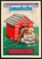 Chomping CHARLES #68b Prices | Garbage Pail Kids 35th Anniversary ...