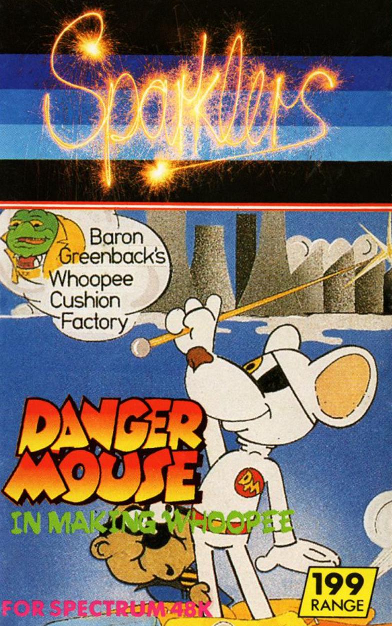 Danger Mouse in Making Whoopee! [Sparklers] Prices ZX Spectrum ...