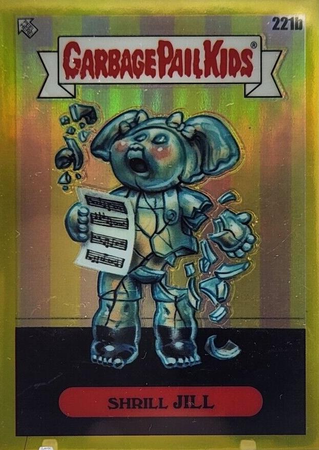Shrill JILL [Gold] #221b Prices | 2023 Garbage Pail Kids Chrome | GPK Cards