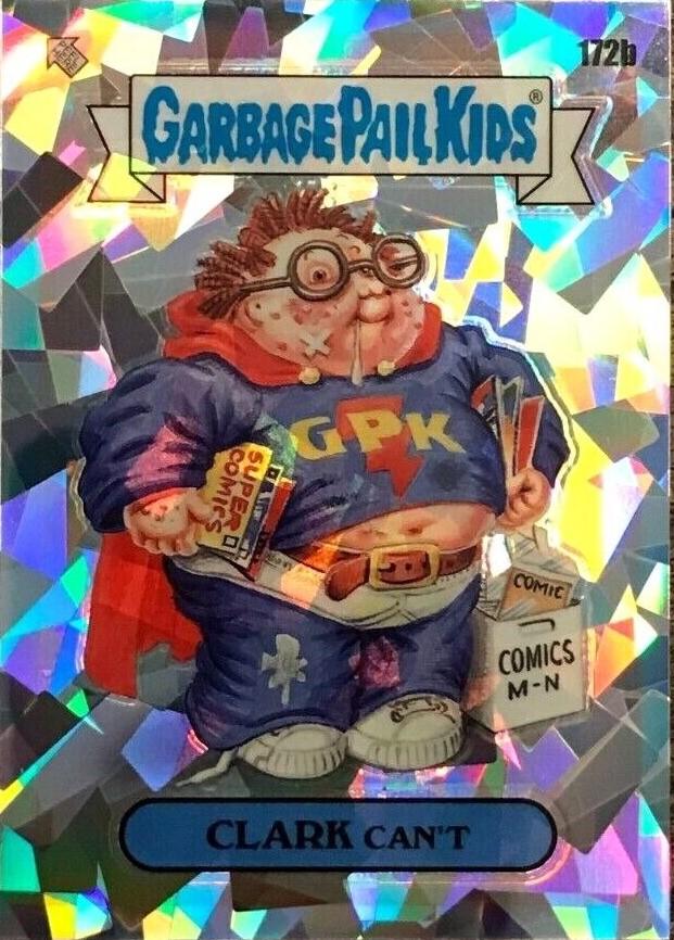 CLARK Can't [Atomic Refractor] #172b Prices | 2022 Garbage Pail Kids ...