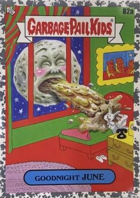 Goodnight June [Gray] #82a Prices | Garbage Pail Kids Book Worms | GPK ...