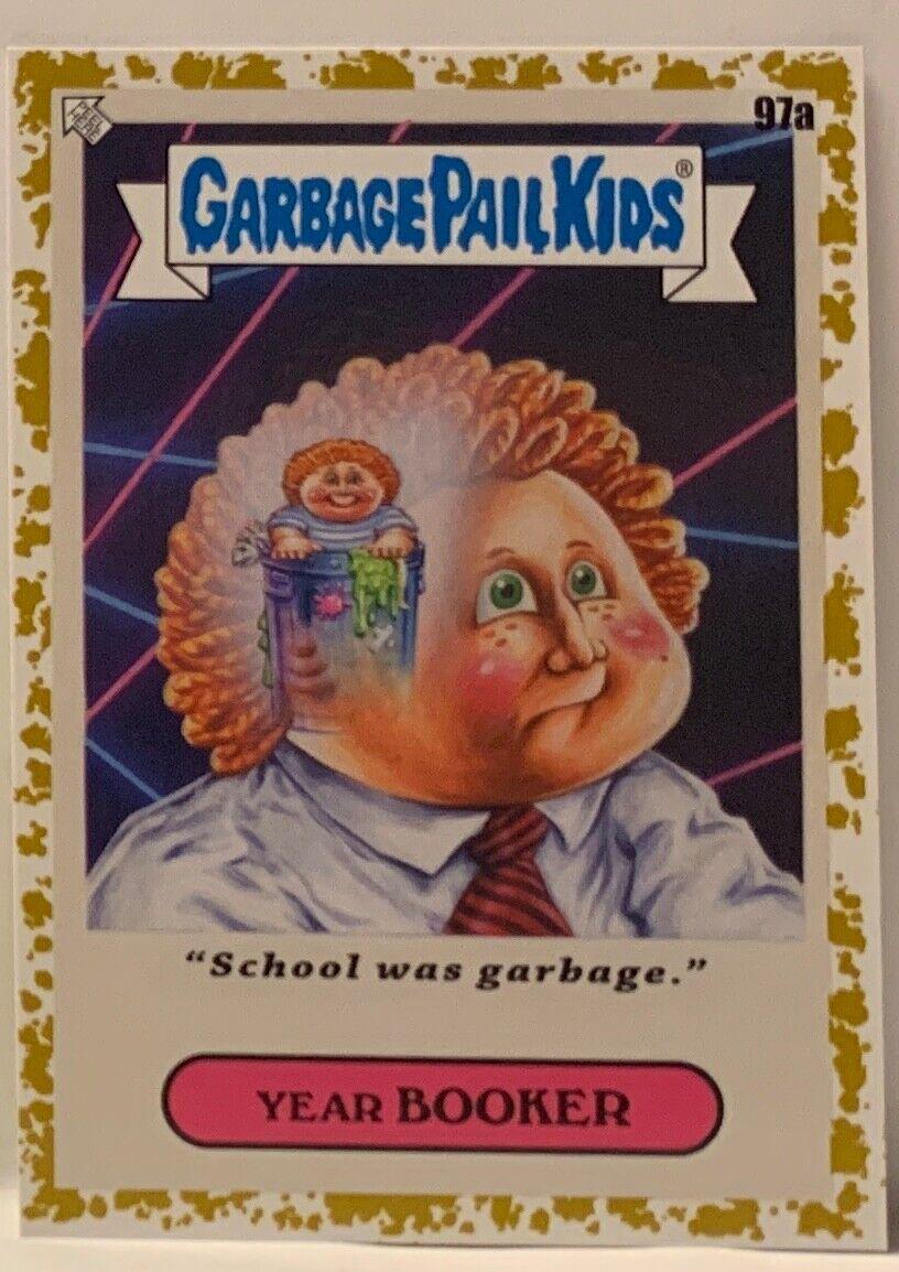 Year BOOKER [Gold] #97a Prices | Garbage Pail Kids Late To School | GPK ...