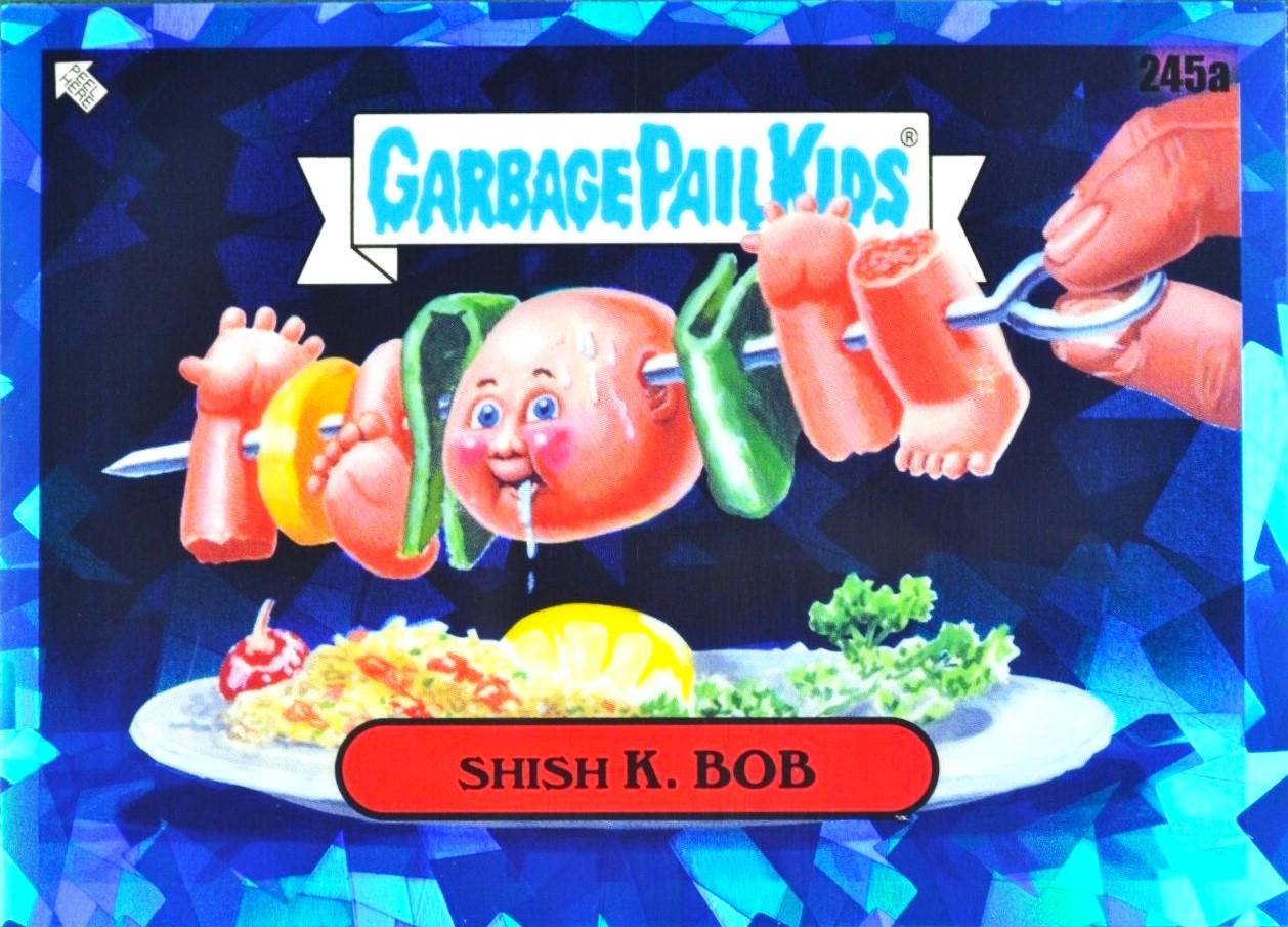Shish K. BOB #245a Prices | Garbage Pail Kids 2023 Sapphire | GPK Cards