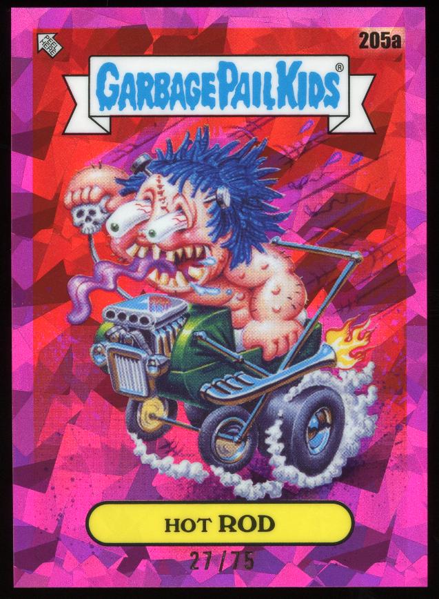 Hot ROD [Fuchsia] #205a Prices | Garbage Pail Kids 2022 Sapphire ...