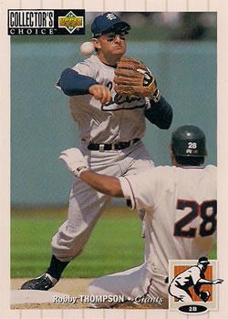 Robby Thompson #535 Prices | 1994 Collector's Choice | Baseball Cards
