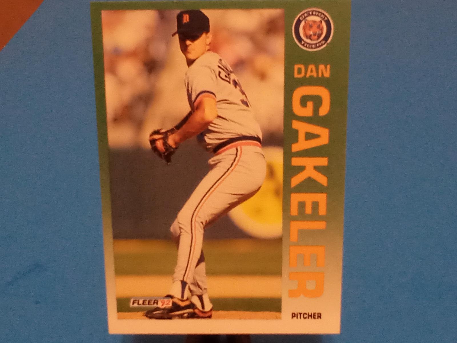 Dan Gakeler | Ungraded | 1992 Fleer
