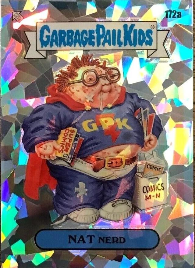 NAT Nerd [Atomic Refractor] #172a Preise | 2022 Garbage Pail Kids ...