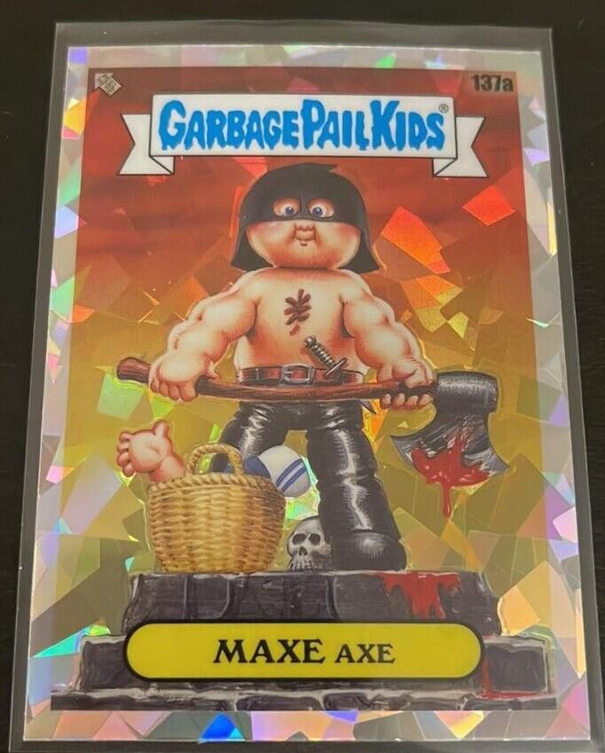 MAXE AXE [Atomic] #137a Prices | 2021 Garbage Pail Kids Chrome | GPK Cards
