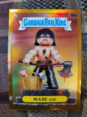 MAXE AXE [Gold] #137a Prices | 2021 Garbage Pail Kids Chrome | GPK Cards