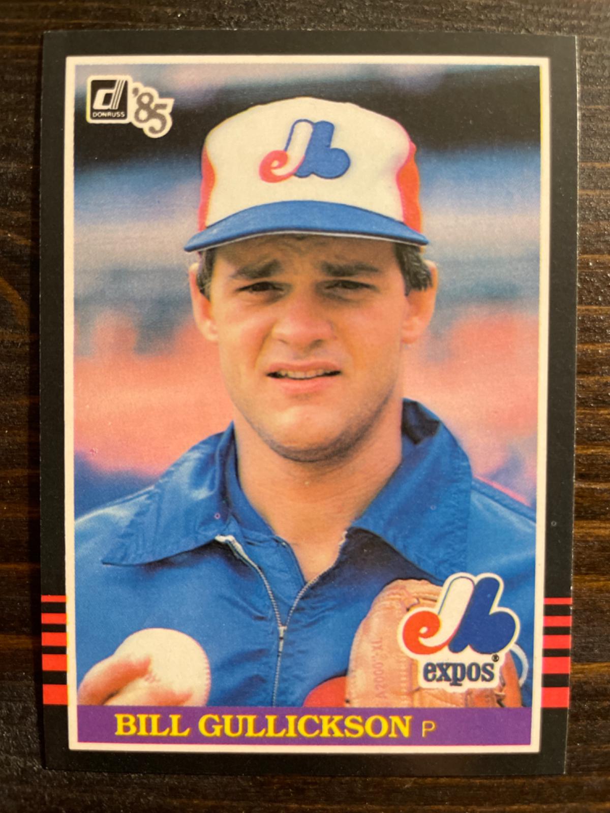 Bill Gullickson | Ungraded | 1985 Donruss