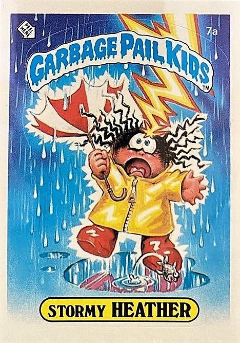 Stormy HEATHER #7a Prices | 1985 Garbage Pail Kids | GPK Cards