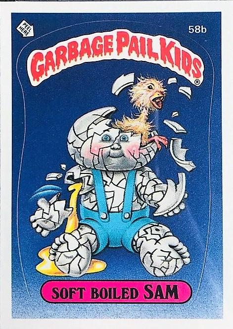 Soft Boiled SAM [Glossy] #58b Prices | 1985 Garbage Pail Kids | GPK Cards