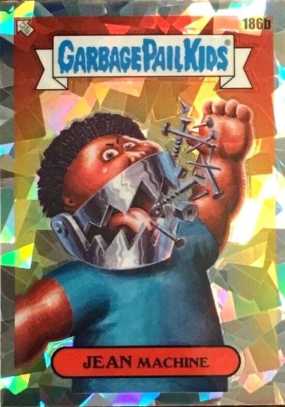 JEAN Machine [Atomic Refractor] #186b Prices | 2022 Garbage Pail Kids ...