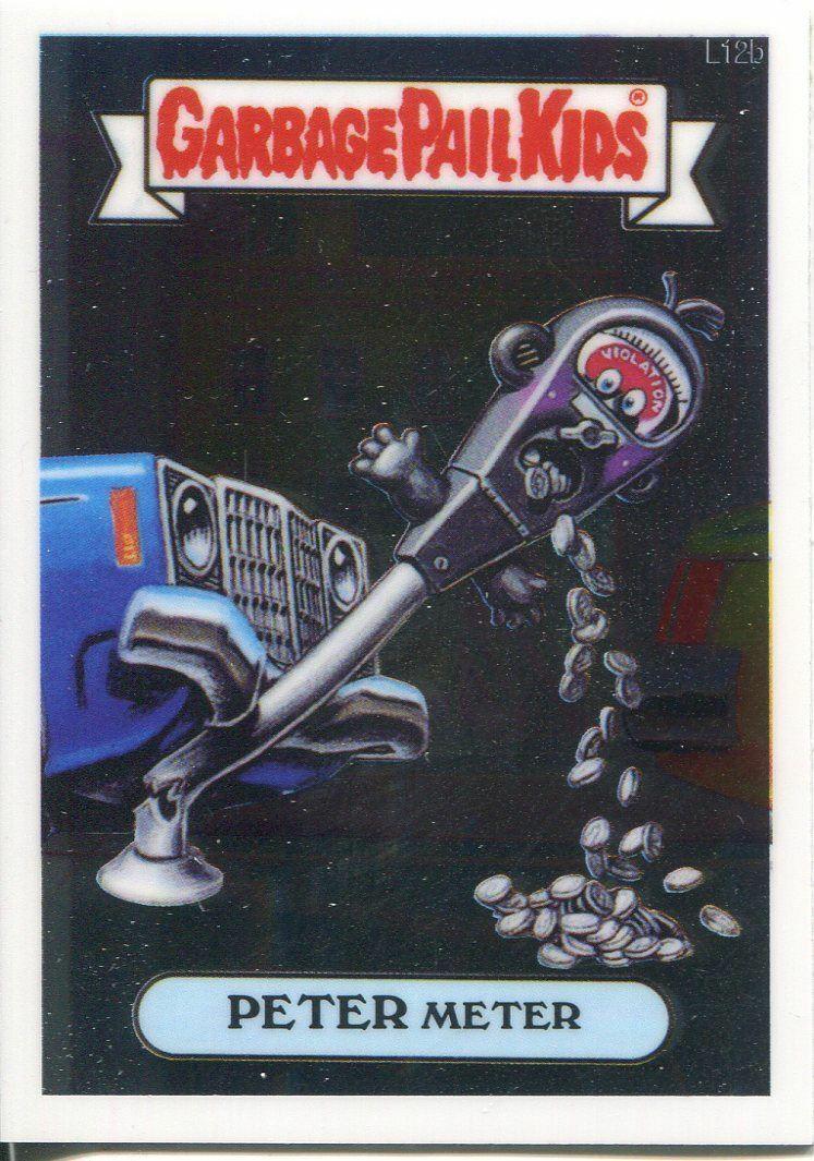 PETER Meter #L12b Prices | 2013 Garbage Pail Kids Chrome | GPK Cards