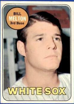 Bill Melton | Graded 7 | 1969 Topps
