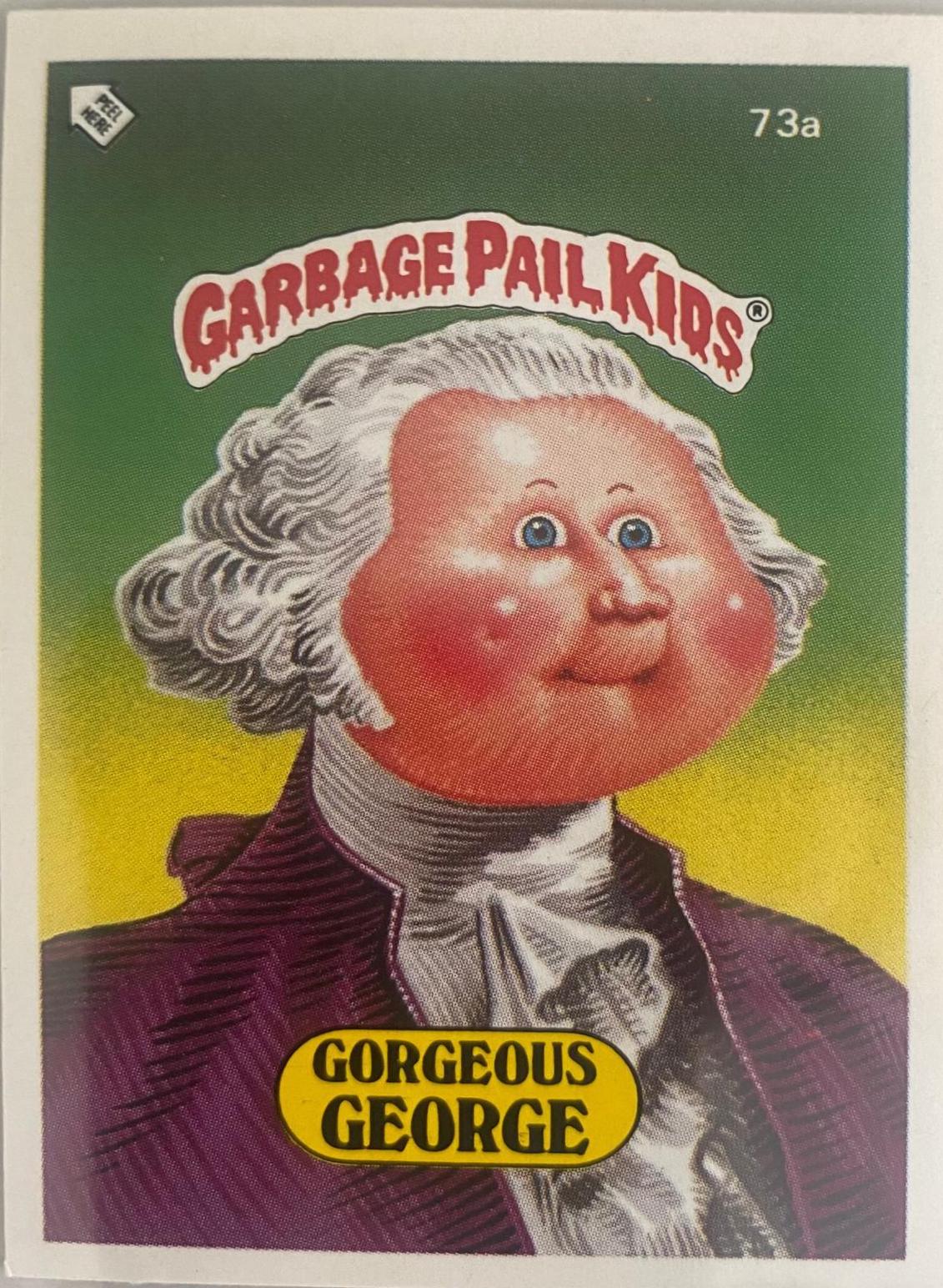 Gorgeous George #73A Prices | Garbage Pail Kids 1985 Mini | GPK Cards