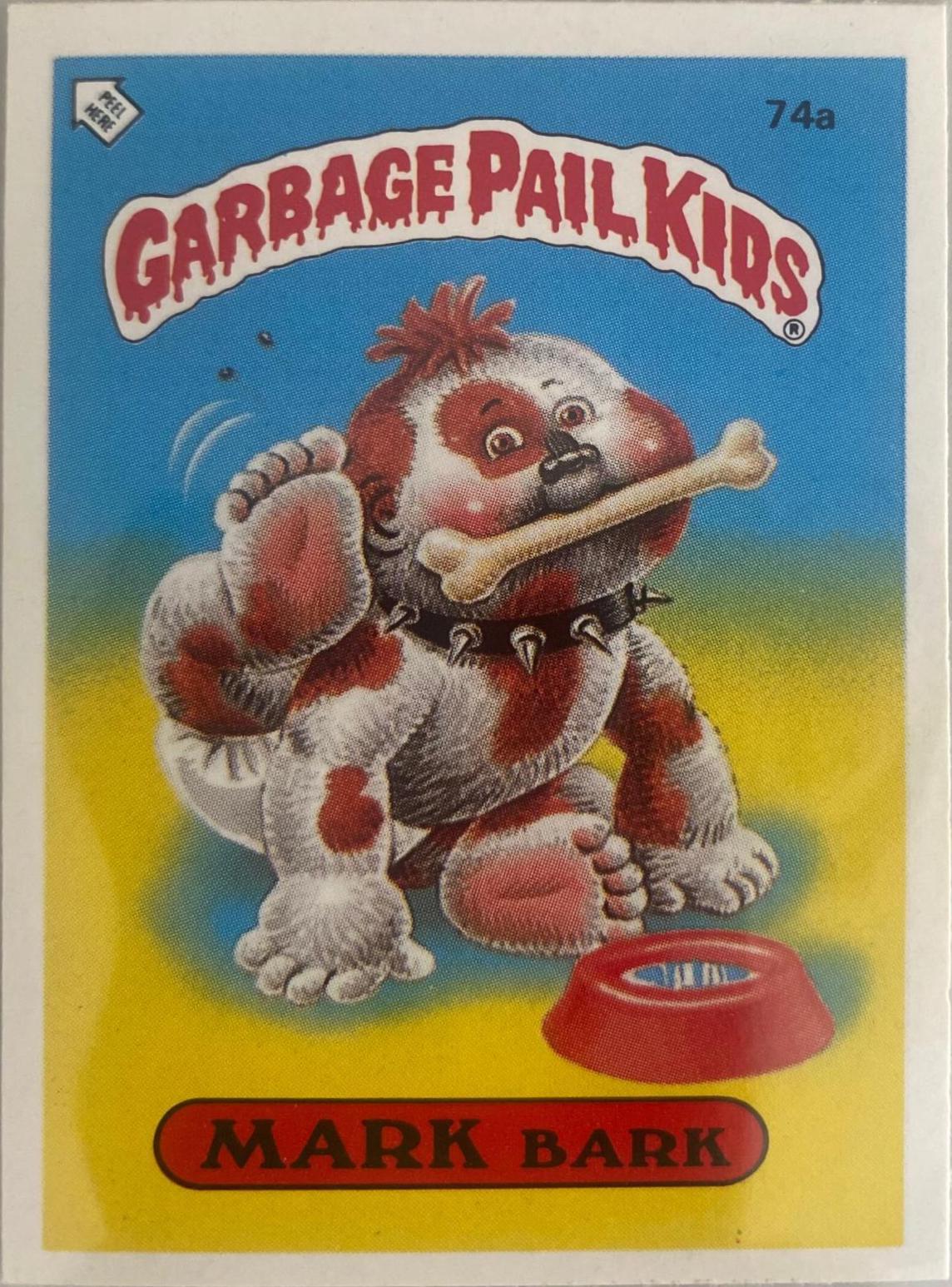 Mark Bark #74A Prices | Garbage Pail Kids 1985 Mini | GPK Cards