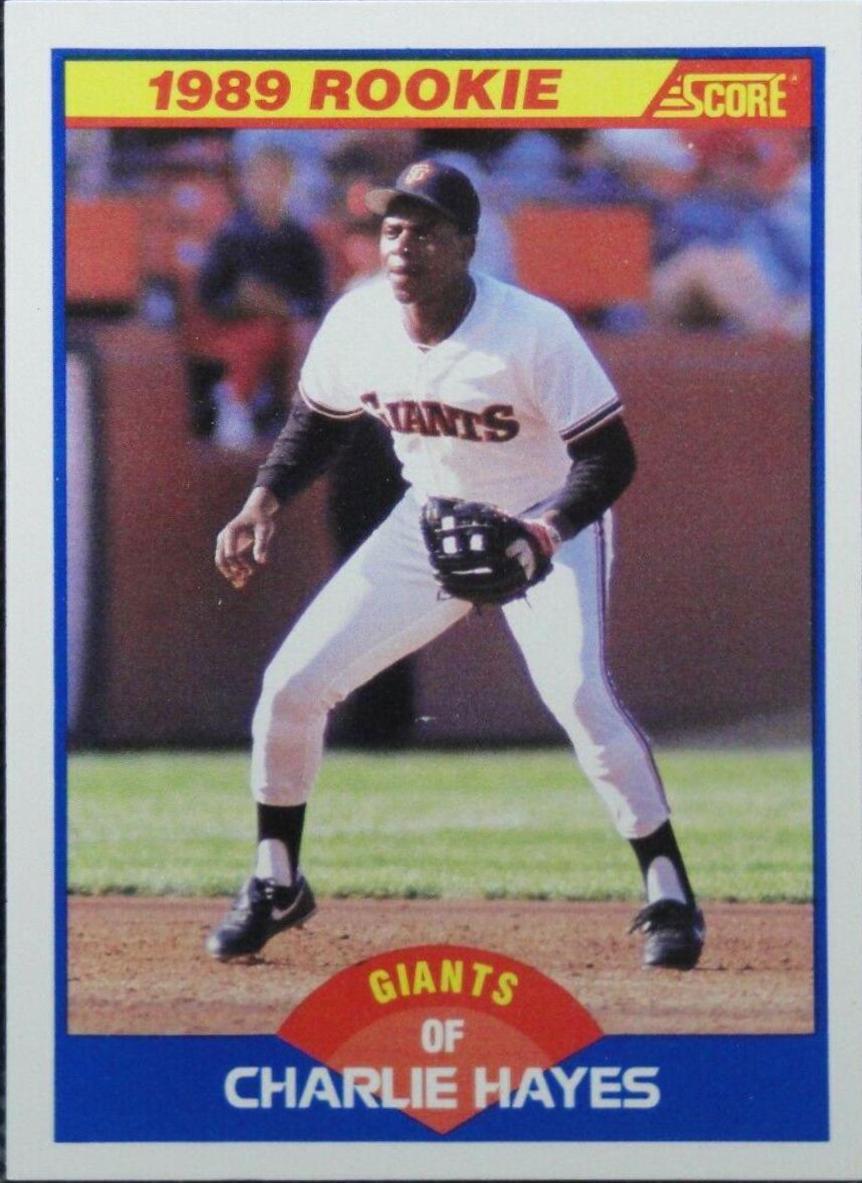 Charlie Hayes #628 Prices [Rookie] | 1989 Score | Baseball Cards