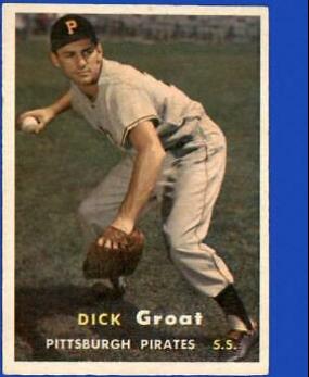 Dick Groat #12 Prices | 1957 Topps | Baseball Cards