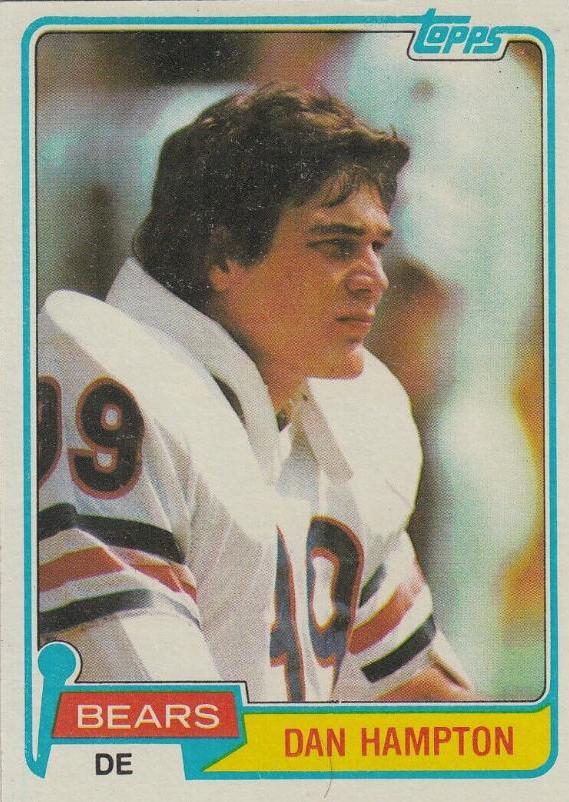 Dan Hampton #316 Prices [Rookie] | 1981 Topps | Football Cards