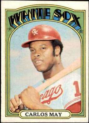 Carlos May #525 Prices | 1972 Topps | Baseball Cards