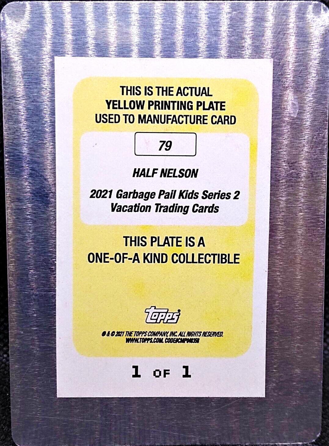 Half NELSON [Printing Plate] #79 Prices | Garbage Pail Kids Go on ...