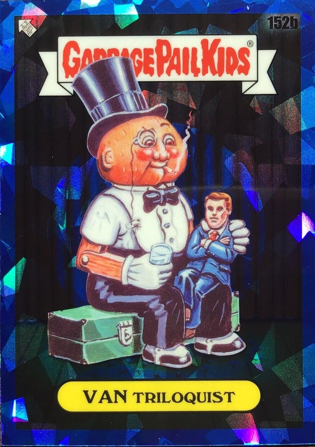 VAN TRILOQUIST #152b Prices | Garbage Pail Kids 2021 Sapphire | GPK Cards