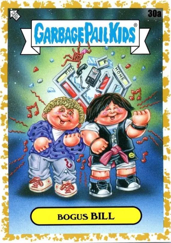 Bogus Bill [Gold] #30a Prices | Garbage Pail Kids Intergoolactic Mayhem ...