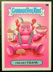 Freaky FRANK #6b Prices | Garbage Pail Kids Food Fight | GPK Cards