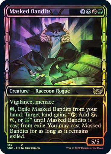 Masked Bandits [Showcase Foil] #319 Prices | Magic Streets of New ...