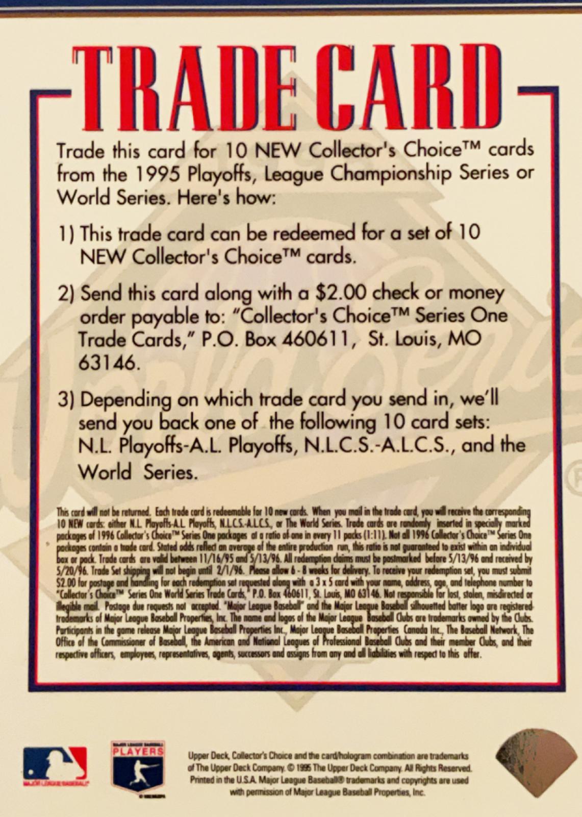 Trade Card [World Series] Prices | 1995 Collector's Choice You Make ...
