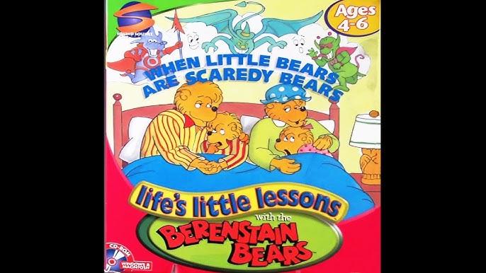 Life's Little Lessons With The Berenstain: When Little Bears Are ...