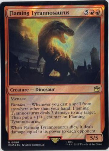 Flaming Tyrannosaurus [Foil] #690 Prices | Magic Doctor Who | Magic Cards