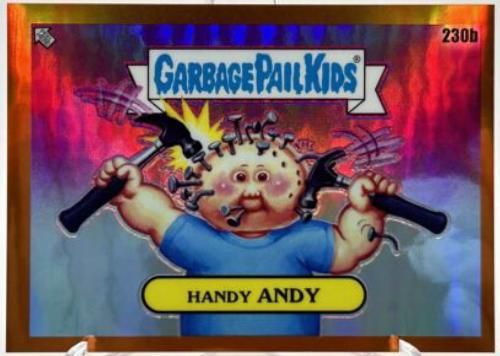 Handy ANDY [Orange] #230b Prices | 2023 Garbage Pail Kids Chrome ...
