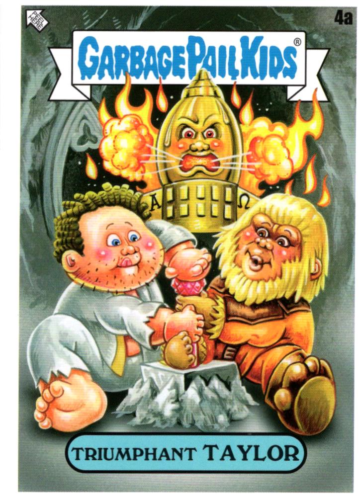 Triumphant Taylor #4a Prices | Garbage Pail Kids Intergoolactic Mayhem ...