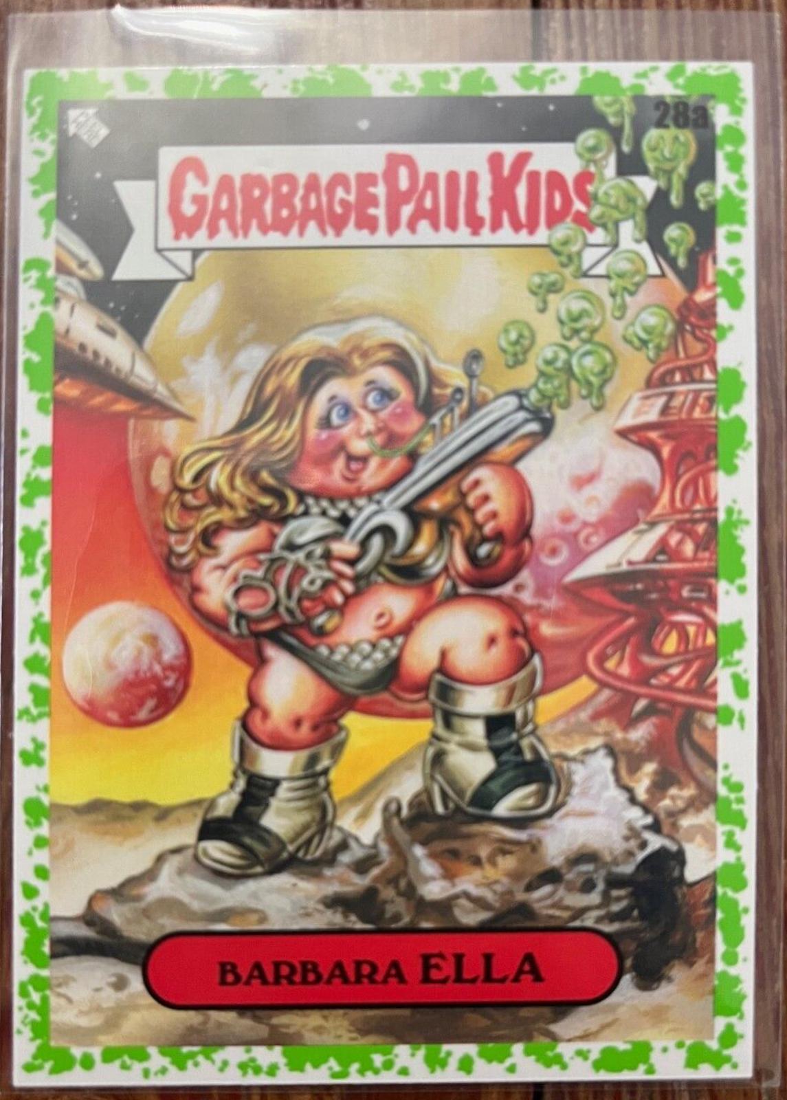 Barbara Ella [Green] #28a Prices | Garbage Pail Kids Intergoolactic Mayhem | GPK Cards