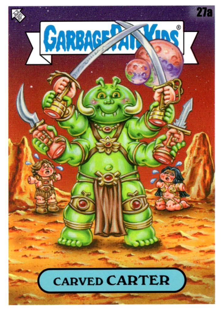 Carved Carter #27a Prices | Garbage Pail Kids Intergoolactic Mayhem ...