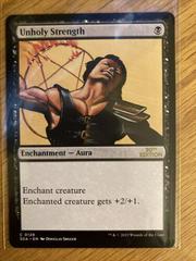 Unholy Strength #128 Prices | Magic 30th Anniversary | Magic Cards