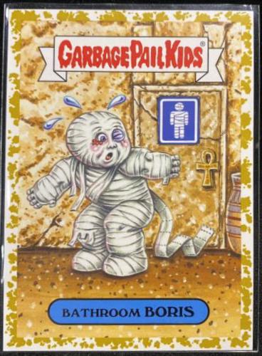 Bathroom BORIS [Gold] #8b Prices | Garbage Pail Kids Oh, the Horror ...