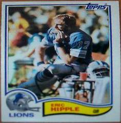 Eric Hipple #341 Prices [Rookie] | 1982 Topps | Football Cards