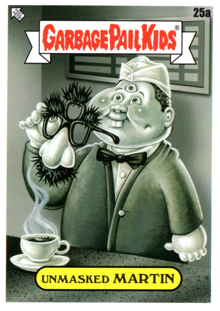 Unmasked Martin #25a Prices | Garbage Pail Kids Intergoolactic Mayhem ...