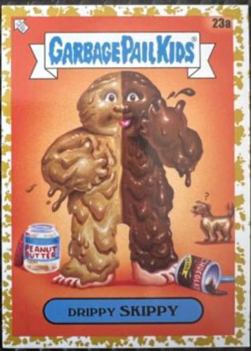 Drippy SKIPPY [Gold] #23a Prices | Garbage Pail Kids Food Fight ...