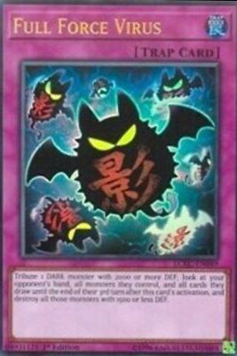 Full Force Virus [1st Edition] LCKC-EN049 Prices | YuGiOh Legendary ...