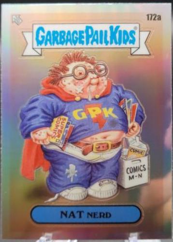 NAT Nerd [Refractor] #172a Prices | 2022 Garbage Pail Kids Chrome ...