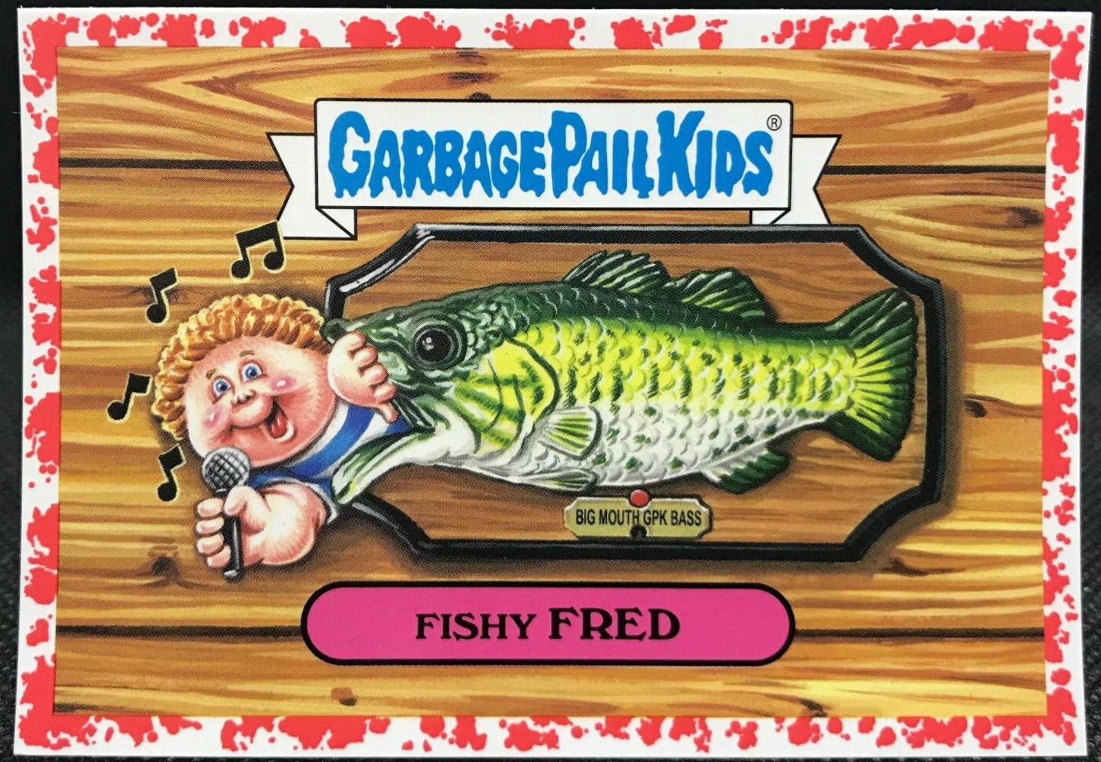 Fishy FRED [Red] #6b Prices | Garbage Pail Kids We Hate the 90s ...
