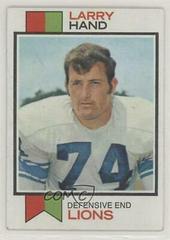 Larry Hand #93 Prices | 1973 Topps | Football Cards