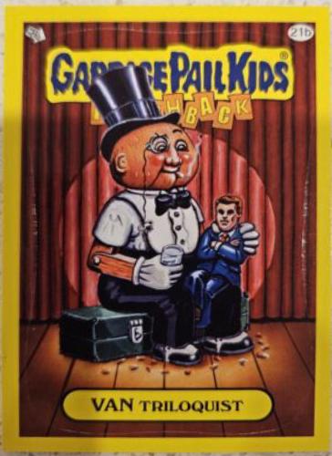 VAN Triloquist #21b Prices | 2011 Garbage Pail Kids | GPK Cards